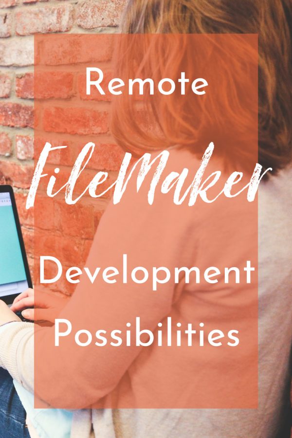 FileMaker Development - Create Wherever